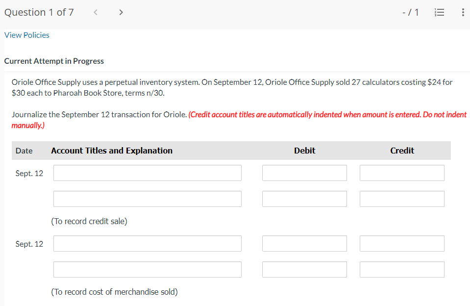 Solved Question 1 ﻿of 7View PoliciesCurrent Attempt in | Chegg.com
