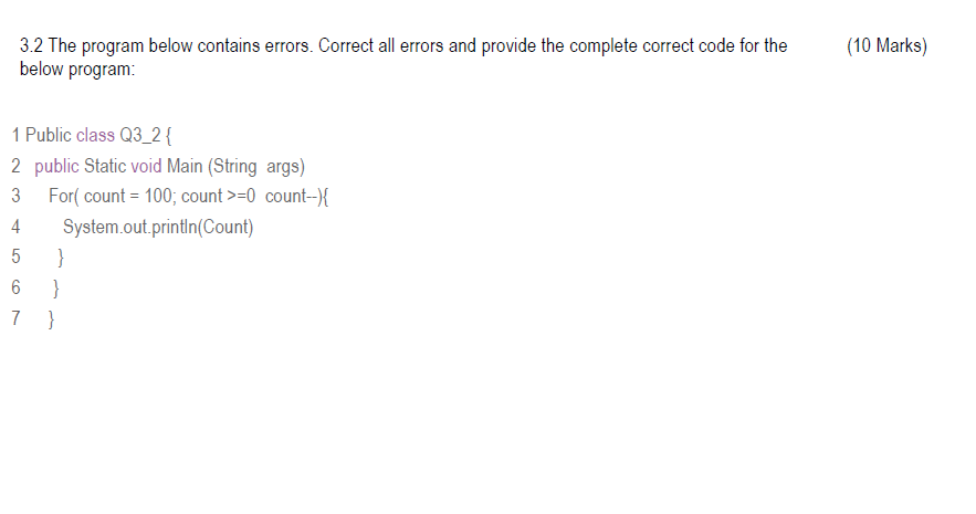 Solved 3.2 ﻿The program below contains errors. Correct all | Chegg.com