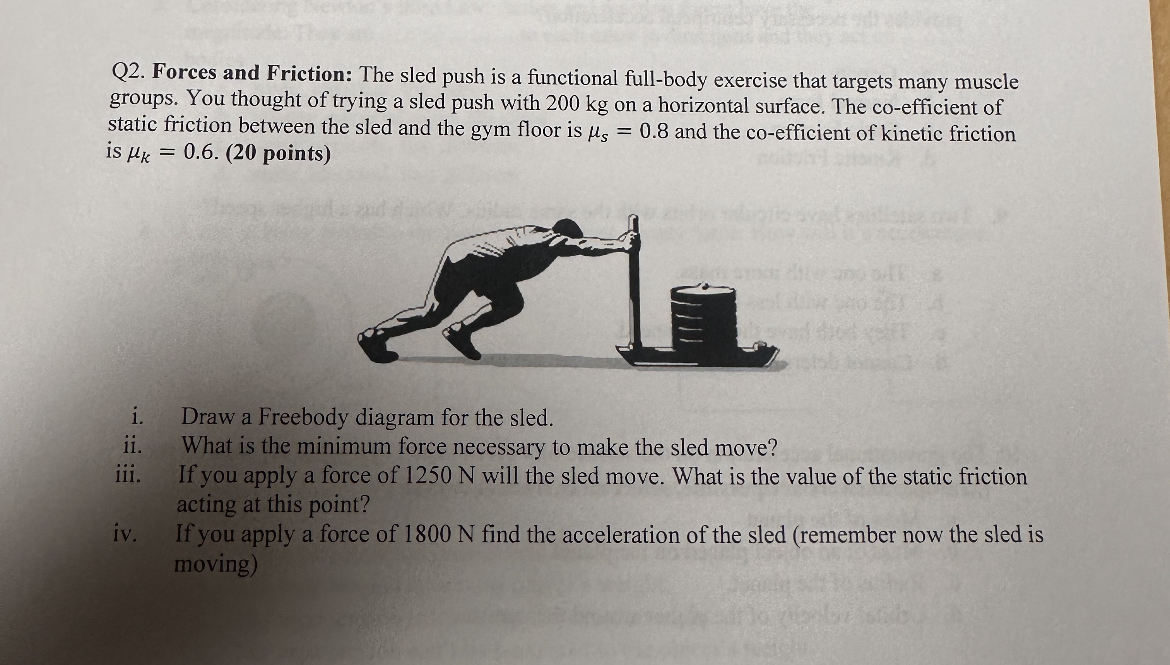 Solved Q2. ﻿Forces and Friction: The sled push is a | Chegg.com
