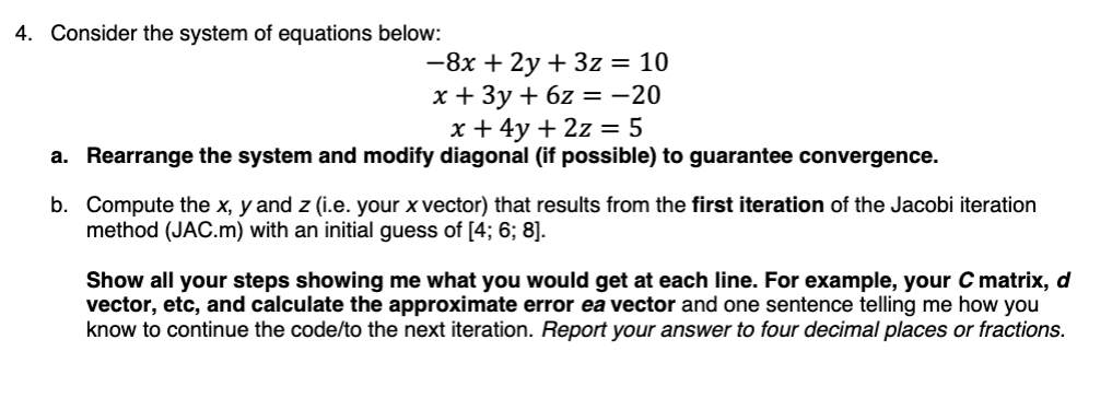 a. ﻿Rearrange the system and modify diagonal (if | Chegg.com