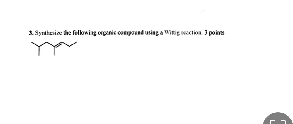 Solved Synthesize the following organic compound using a | Chegg.com