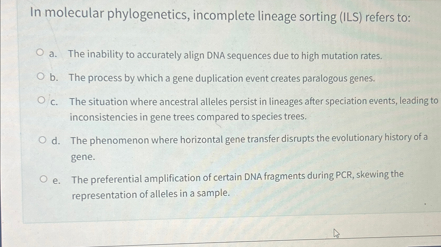 Solved In molecular phylogenetics, incomplete lineage | Chegg.com