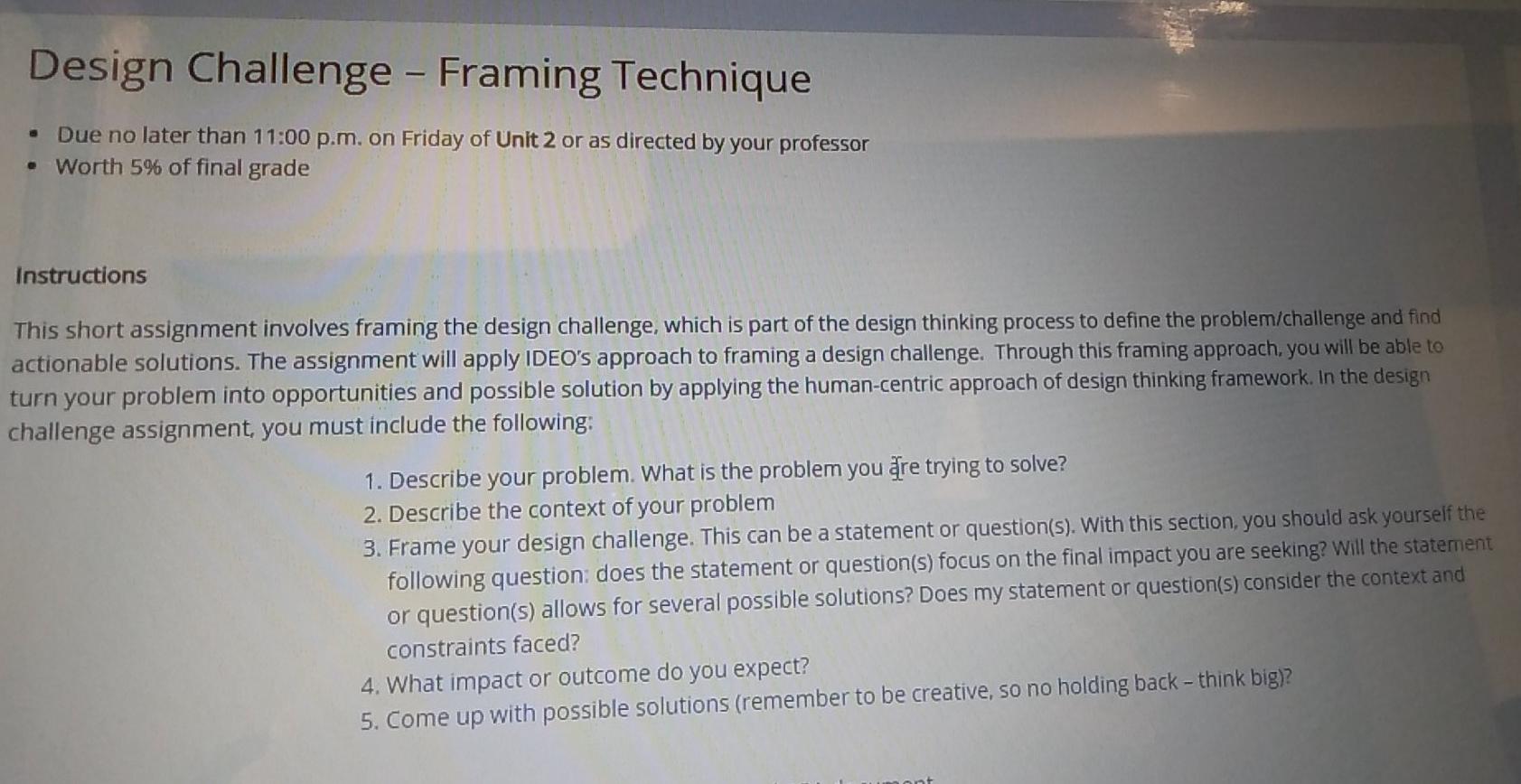 Solved Design Challenge - Framing Technique • Due no later | Chegg.com