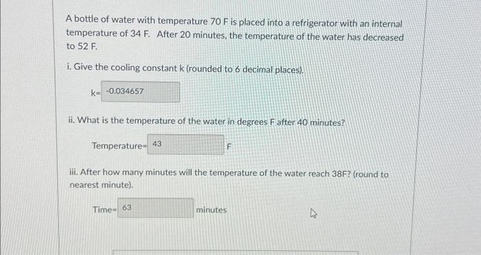Solved A bottle of water with temperature 70 F is placed | Chegg.com