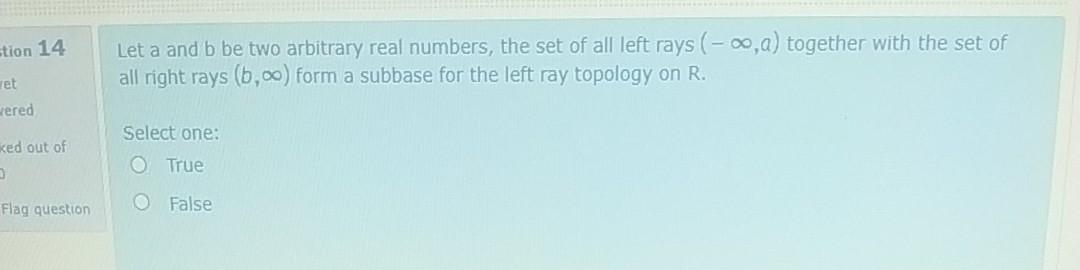 Solved tion 14 Let a and b be two arbitrary real numbers, | Chegg.com