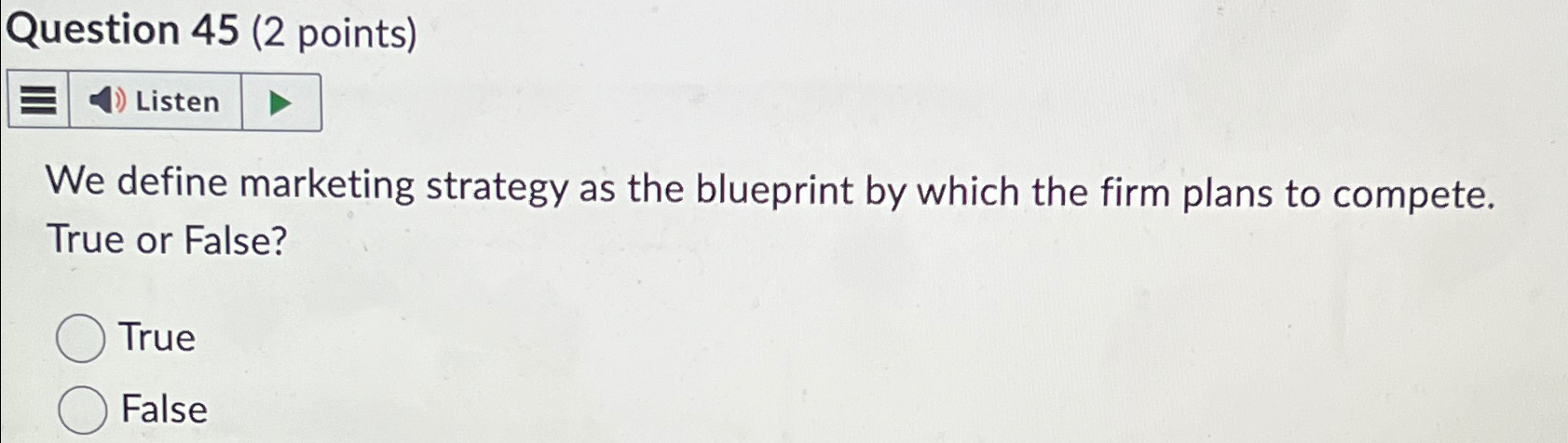 Solved Question 45 (2 ﻿points)We define marketing strategy | Chegg.com