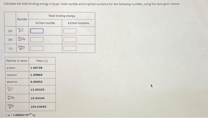 Solved Calculate the total binding energy in kJ per mole | Chegg.com