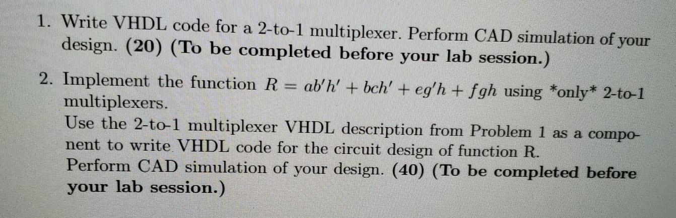Solved 1 Write Vhdl Code For A 2 To 1 Multiplexer Perform 9186