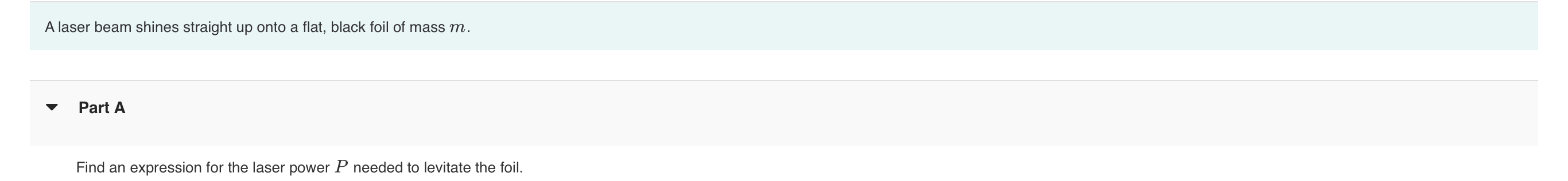 Solved A laser beam shines straight up onto a flat, black | Chegg.com