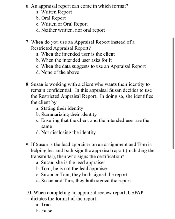 Solved 6. An appraisal report can come in which format? a. | Chegg.com