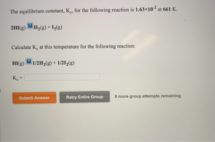 Solved The equilibrium constant, K, for the following | Chegg.com
