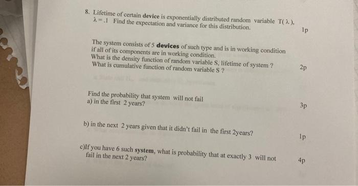 Solved 8. Lifetime of certain device is exponentially | Chegg.com