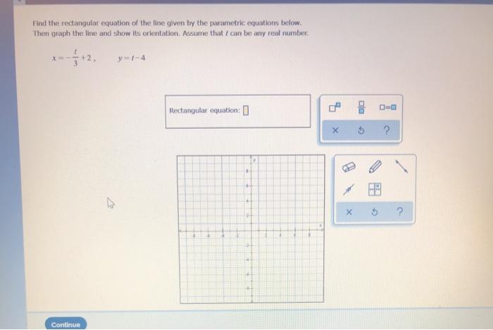 Solved Find the rectangular equation of the line given by | Chegg.com
