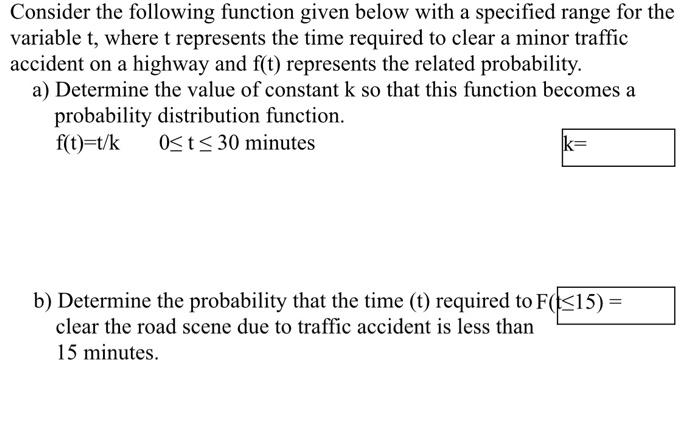 Solved Consider the following function given below with a | Chegg.com
