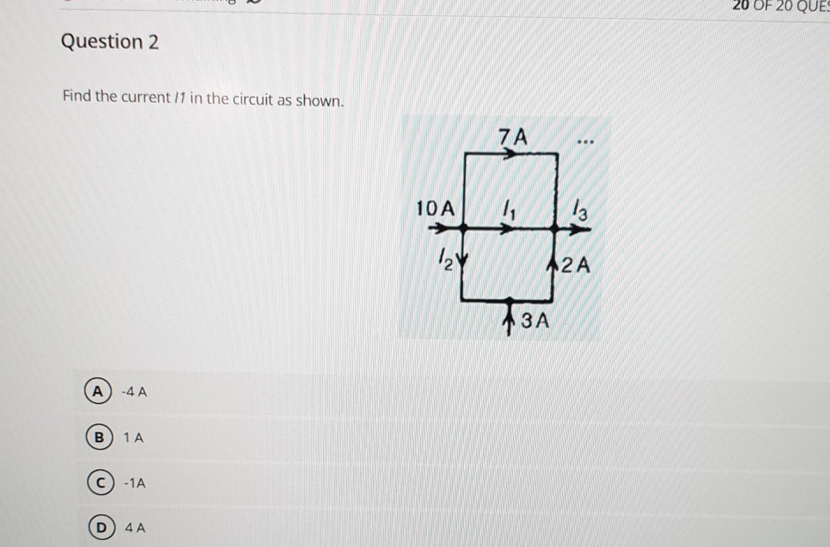 Solved Find the current 11 in the circuit as shown. (A) −4 A | Chegg.com