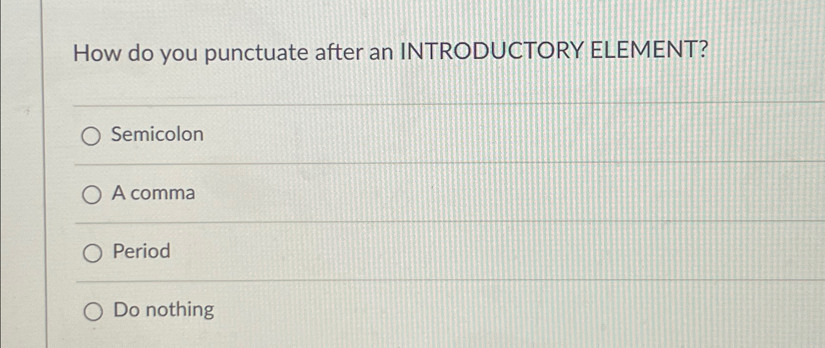 Solved How do you punctuate after an INTRODUCTORY | Chegg.com