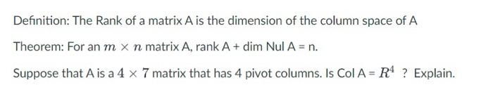 Solved Definition: The Rank of a matrix A is the dimension | Chegg.com
