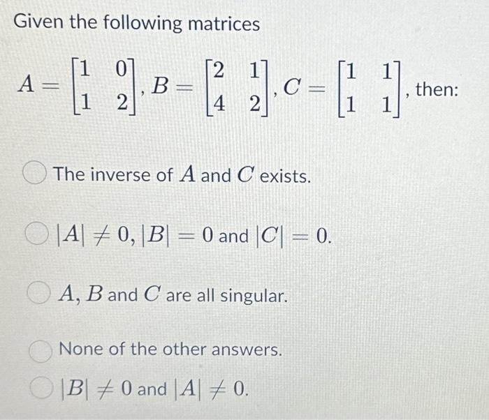 Solved Given the following matrices | Chegg.com
