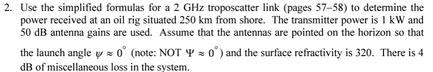Solved Use the simplified formulas for a 2GHz ﻿troposcatter | Chegg.com