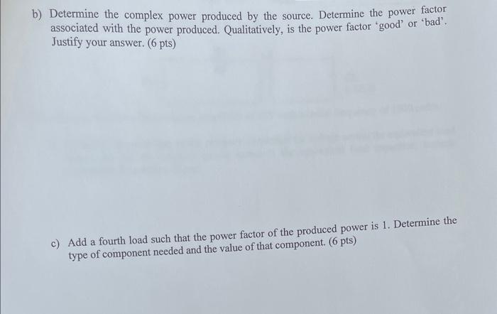 Solved a) Determine the complex power consumed/stored by | Chegg.com