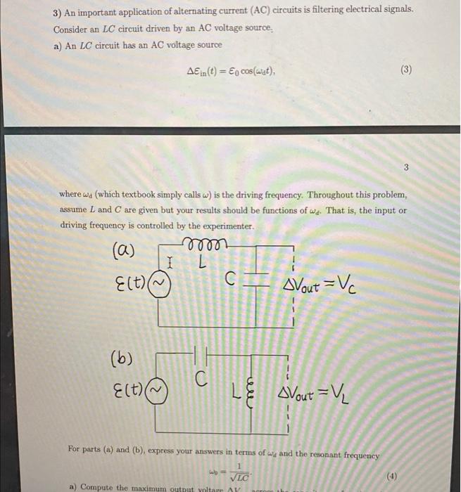 Solved 3) An important application of alternating current | Chegg.com