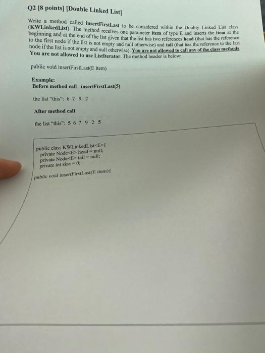 Solved Write a method called insertFirstLast to be | Chegg.com