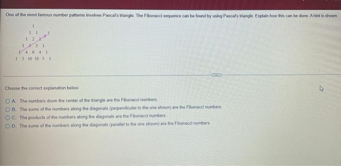 Solved One of the most famous number patterns involves | Chegg.com