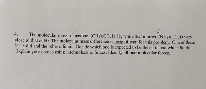 Solved 4. The molecular mass of acetone, (CH3)2CO, is 58, | Chegg.com