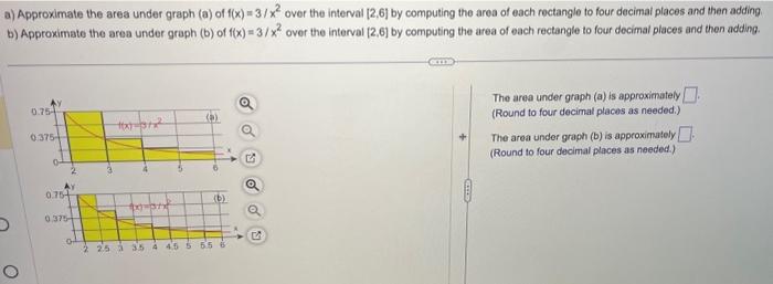 Solved a) Approximate the area under graph (a) of f(x)=3/x2 | Chegg.com
