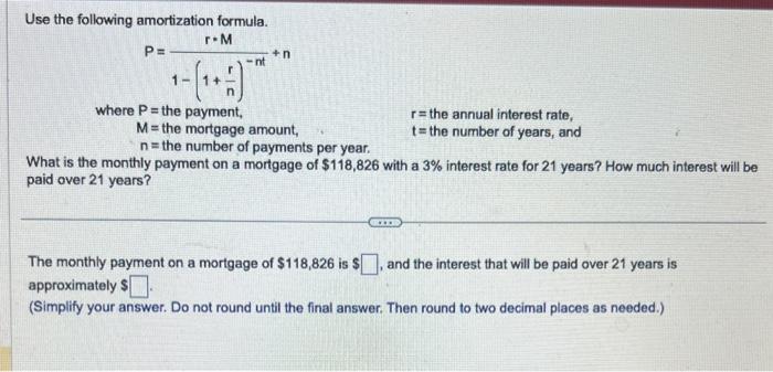 Solved Use the following amortization formula. | Chegg.com