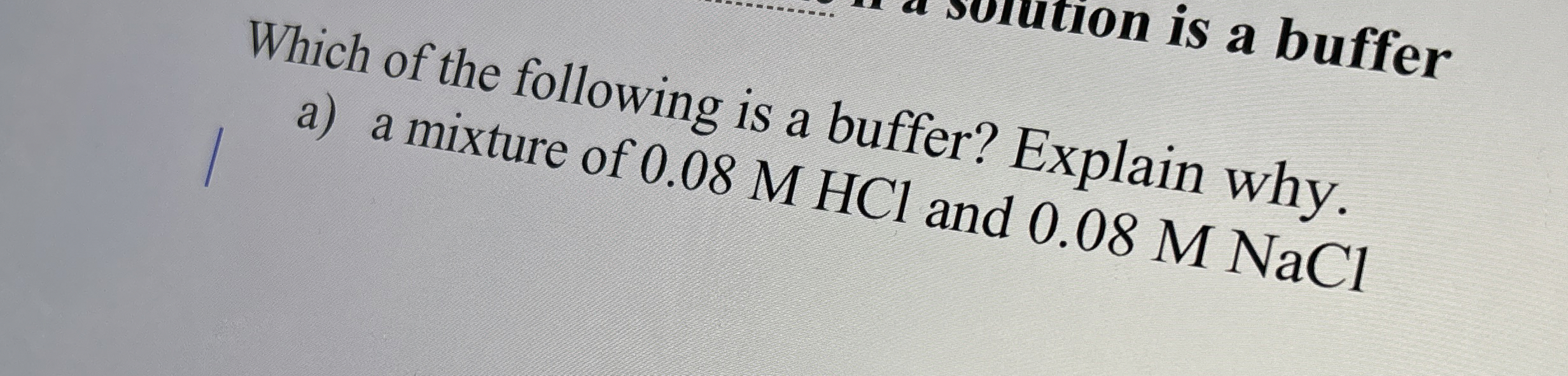Solved Which of the following is a buffer? Explain why.a) ﻿a | Chegg.com