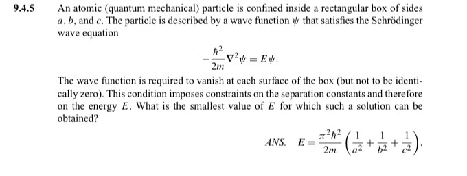 Solved 9.4.5 An atomic (quantum mechanical) particle is | Chegg.com