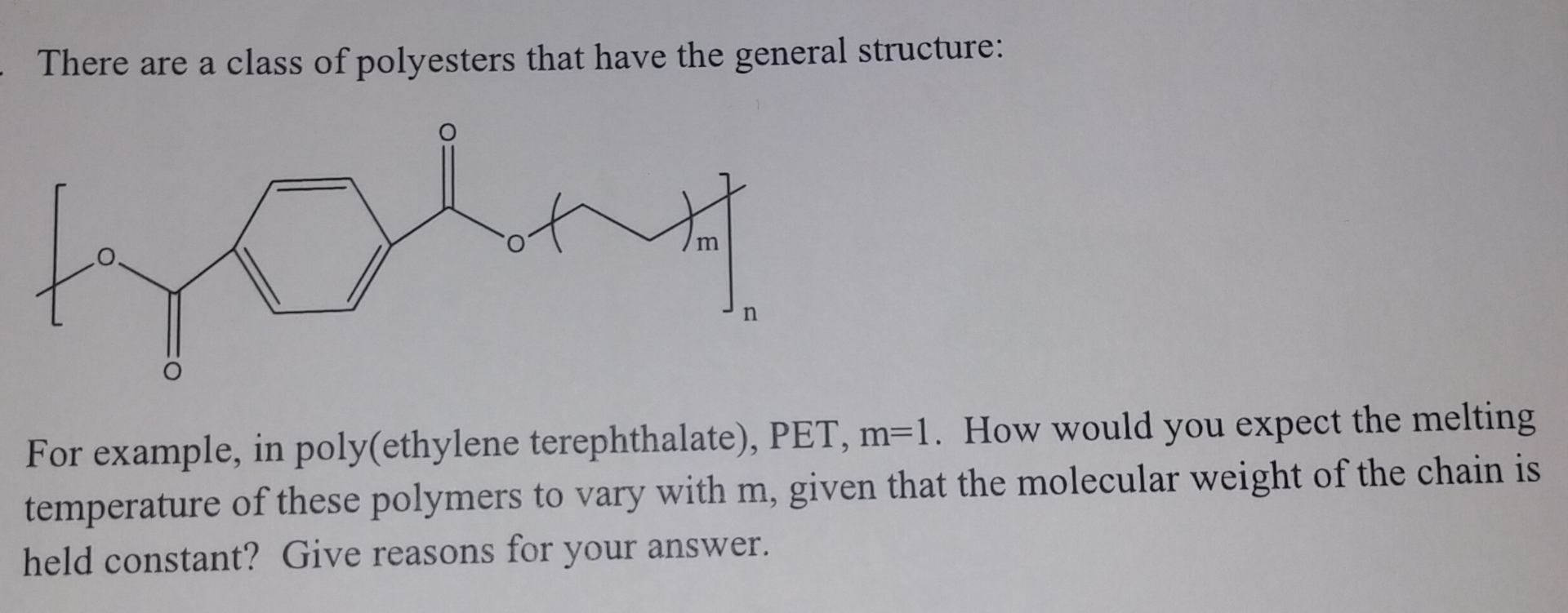 Solved There are a class of polyesters that have the general | Chegg.com