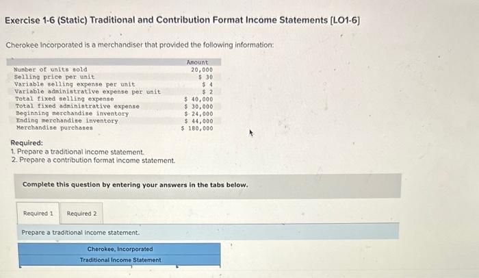 Solved Exercise 1.6 (Static) Traditional and Contribution | Chegg.com