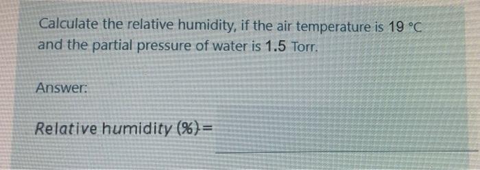 Solved Calculate the relative humidity, if the air | Chegg.com