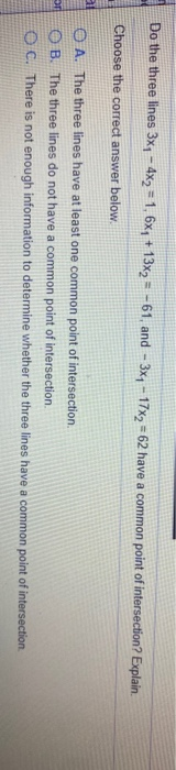 Solved Do the three lines 3x1 - 4x2 = 1,6xq + 13x3 = -61, | Chegg.com