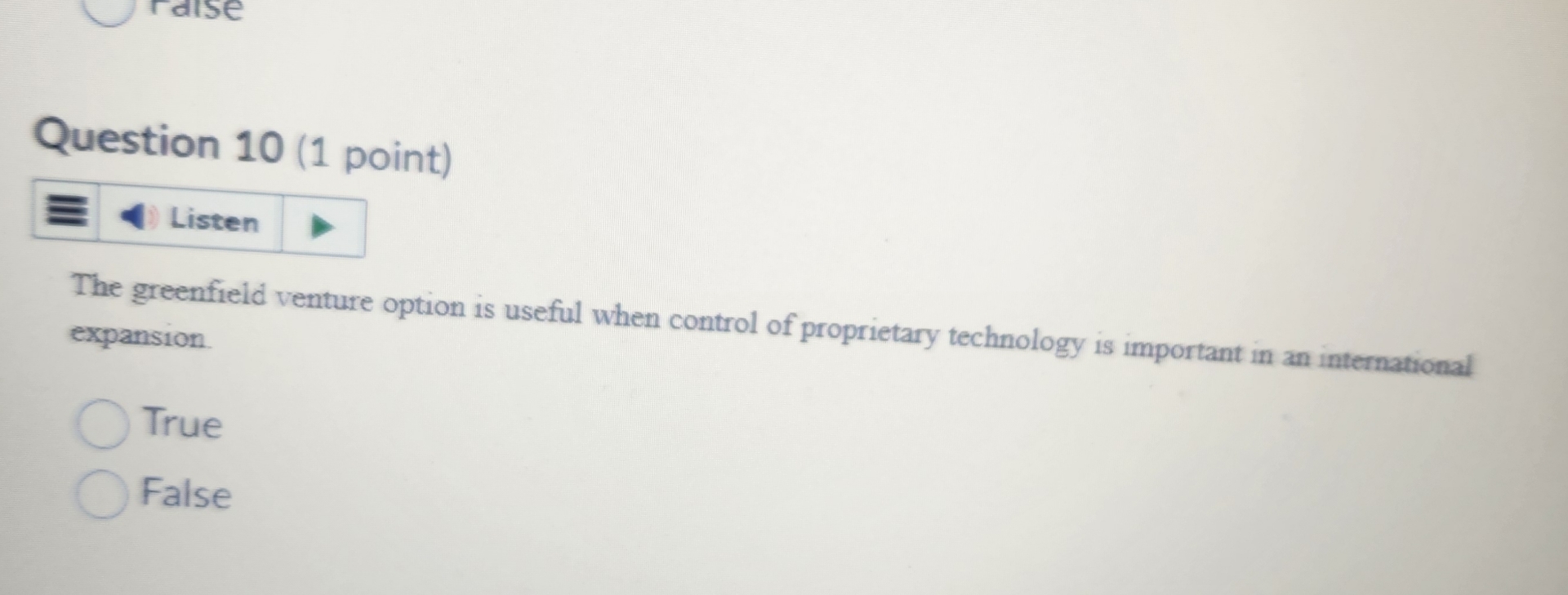 Solved Question 10 (1 ﻿point)ListenThe greenfield venture | Chegg.com