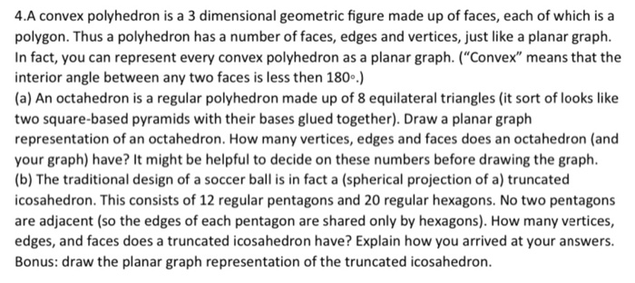 Solved 4.A convex polyhedron is a 3 dimensional geometric | Chegg.com