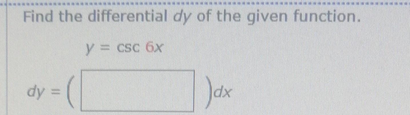 Solved Find the differential dy of the given function. | Chegg.com
