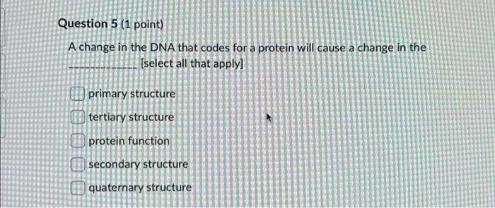 Solved Question 5 (1 point) A change in the DNA that codes | Chegg.com