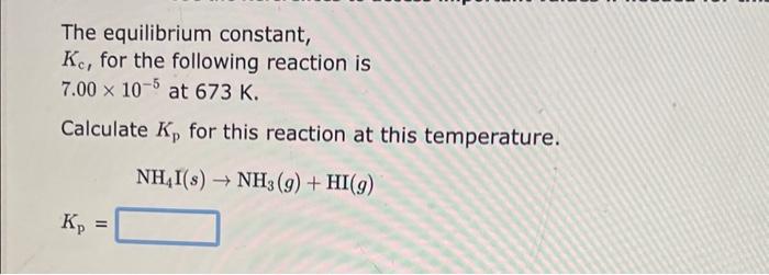 Solved The equilibrium constant, Kc, for the following | Chegg.com