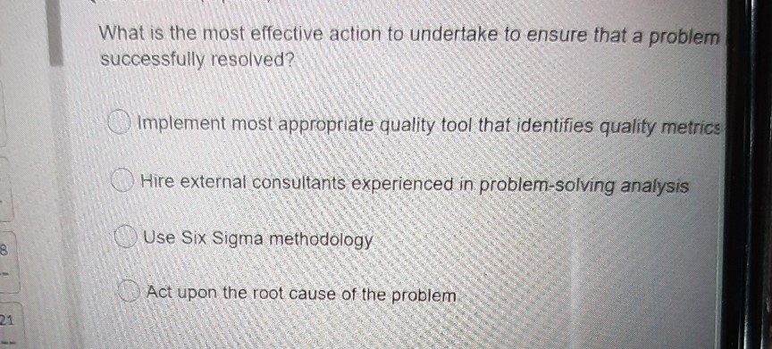 Solved What is the most effective action to undertake to | Chegg.com