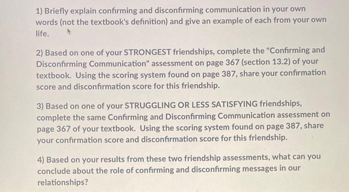 1) Briefly explain confirming and disconfirming | Chegg.com