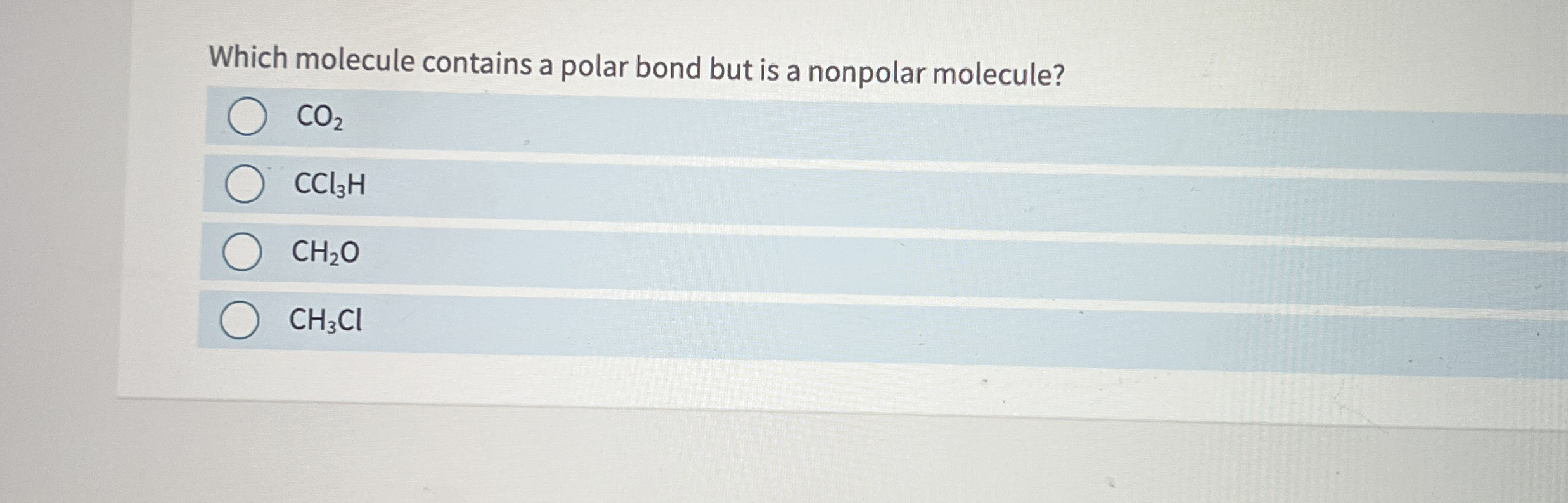Solved Which molecule contains a polar bond but is a | Chegg.com