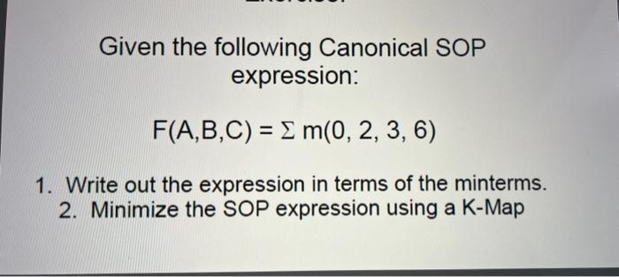 Solved Given The Following Canonical Sop Expression 