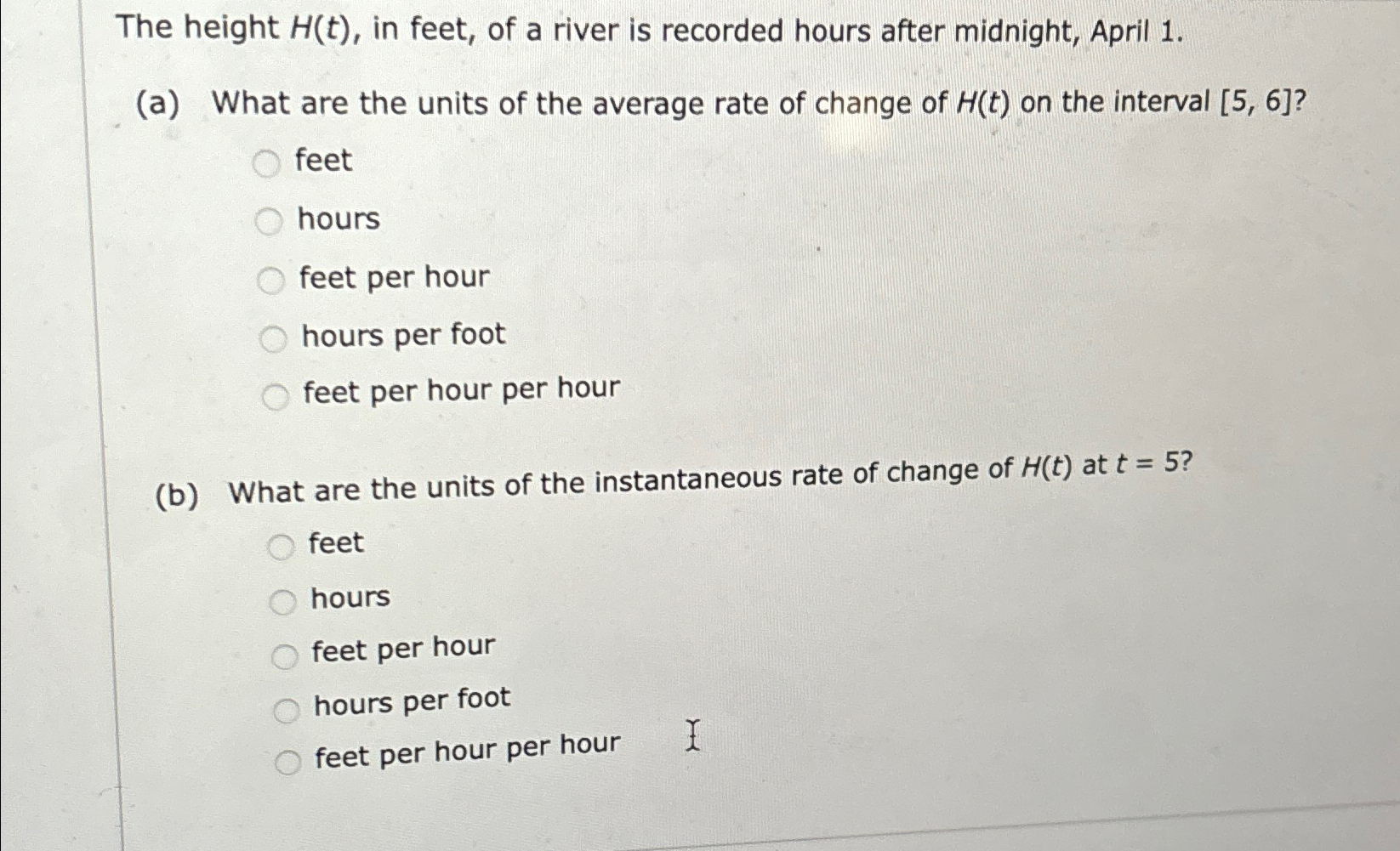 Solved The height H(t), ﻿in feet, of a river is recorded | Chegg.com