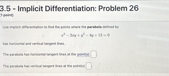 Solved 3.5-Implicit Differentiation: Problem 26 (1 point) | Chegg.com