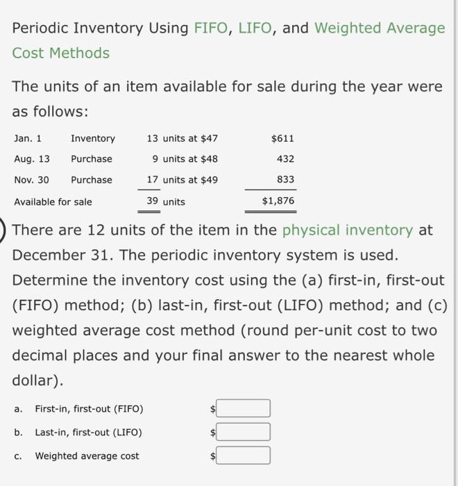 Solved Periodic Inventory Using FIFO, LIFO, and Weighted | Chegg.com
