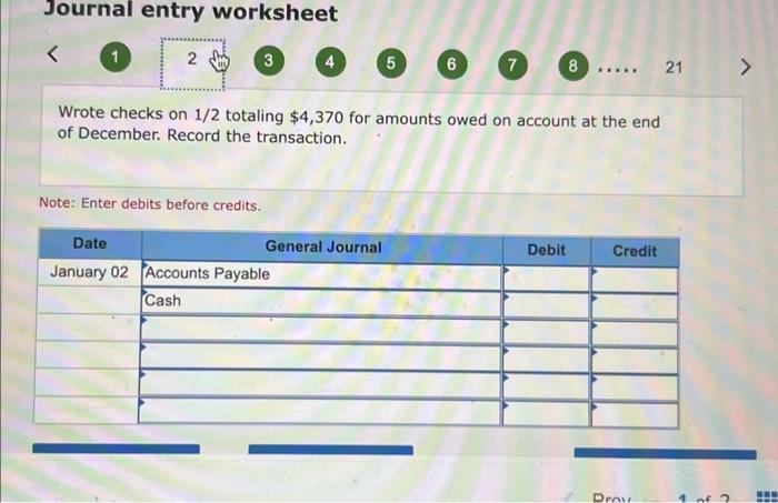 Solved Journal entry worksheet Wrote checks on 1/2 totaling | Chegg.com