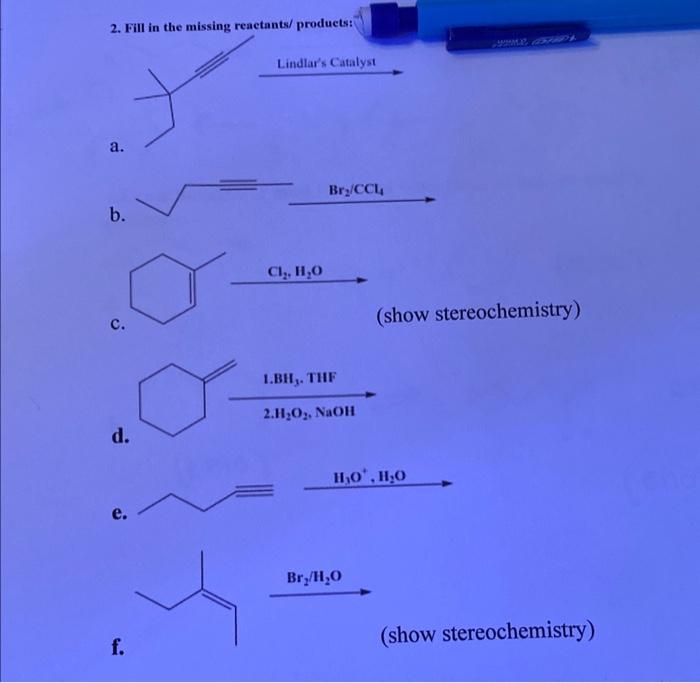 Solved 2. Fill in the missing reactants/ products: a. b. c. | Chegg.com